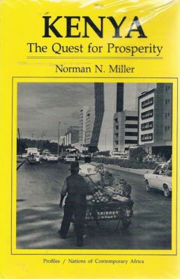 Kenya Quest for Prosperity by Norman Miller AFRICA 9780813382029| eBay