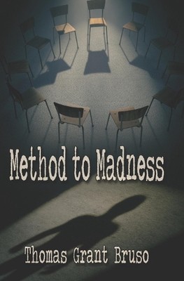 Method to Madness by Thomas Grant Bruso Paperback Book | eBay