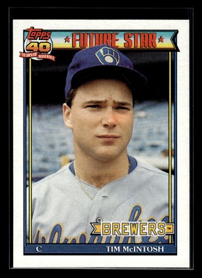 Tim McIntosh 1991 Topps #561b Milwaukee Brewers Future Star | eBay