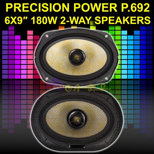 PRECISION POWER P.692 360W MAX (180W RMS) 6" X 9" 2-WAY COAXIAL CAR ...