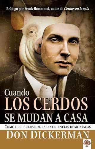 Cuando los cerdos se mudan a casa: Cómo - Paperback, by Dickerman Don ...