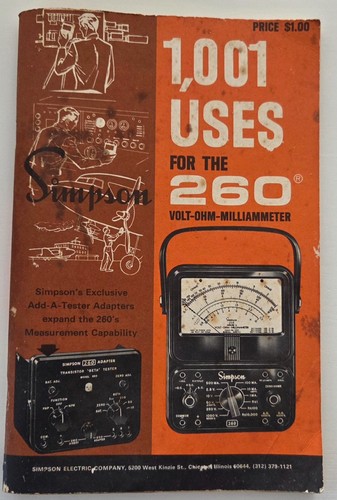1,001 Uses for the SIMPSON 260 Volt-Ohm-Milliammeter (Paperback, 1965 ...