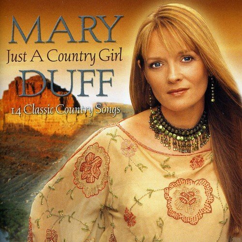 Mary Duff Just a Country Girl (CD) (US IMPORT) | eBay
