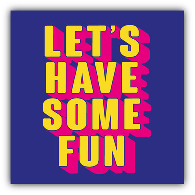 Let's Have Some Fun Car Bumper Sticker Decal 5" x 5" | eBay UK