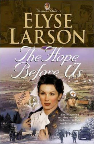 The Hope Before Us by Larson, Elyse 9780764223761| eBay