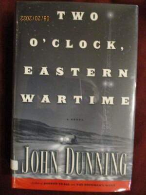 John Dunning - TWO O'CLOCK, EASTERN TIME - 1st - Signed 9780743201957| eBay