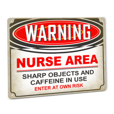 Warning Nurse Area Sign Sharps Needles Coffee Caffeine RN LVN LPN CNA ...