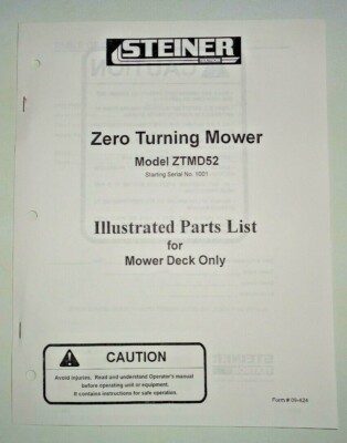 Steiner ZTMD52 Mower Deck for Zero Turn Mower Parts Manual Catalog Book ...
