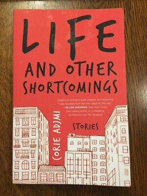 Life and Other Shortcomings: Stories by Corie Adjmi (2020, Trade ...