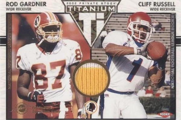 2002 Private Stock Titanium - #174 Rod Gardner, Cliff Russell /200 (MEM ...