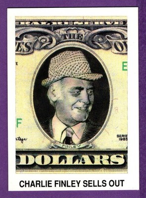 1991 Foul Ball Cards #17 Charlie Finley Sells Out: Oakland A's Rudi ...