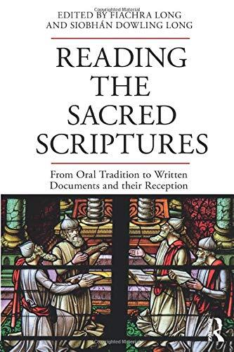 Reading the Sacred Scriptures: From Oral Tradit, Long, Long** | eBay