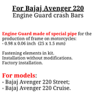 For Bajaj Avenger 220 Engine guard Avenger Street Crash bars Cruise | eBay