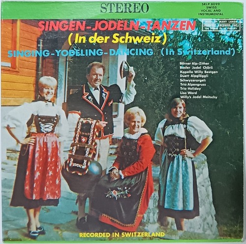 Singen-Jodeln-Tanzen (In Der Schweiz) Singing Yodeling Dancing LP Vinyl ...