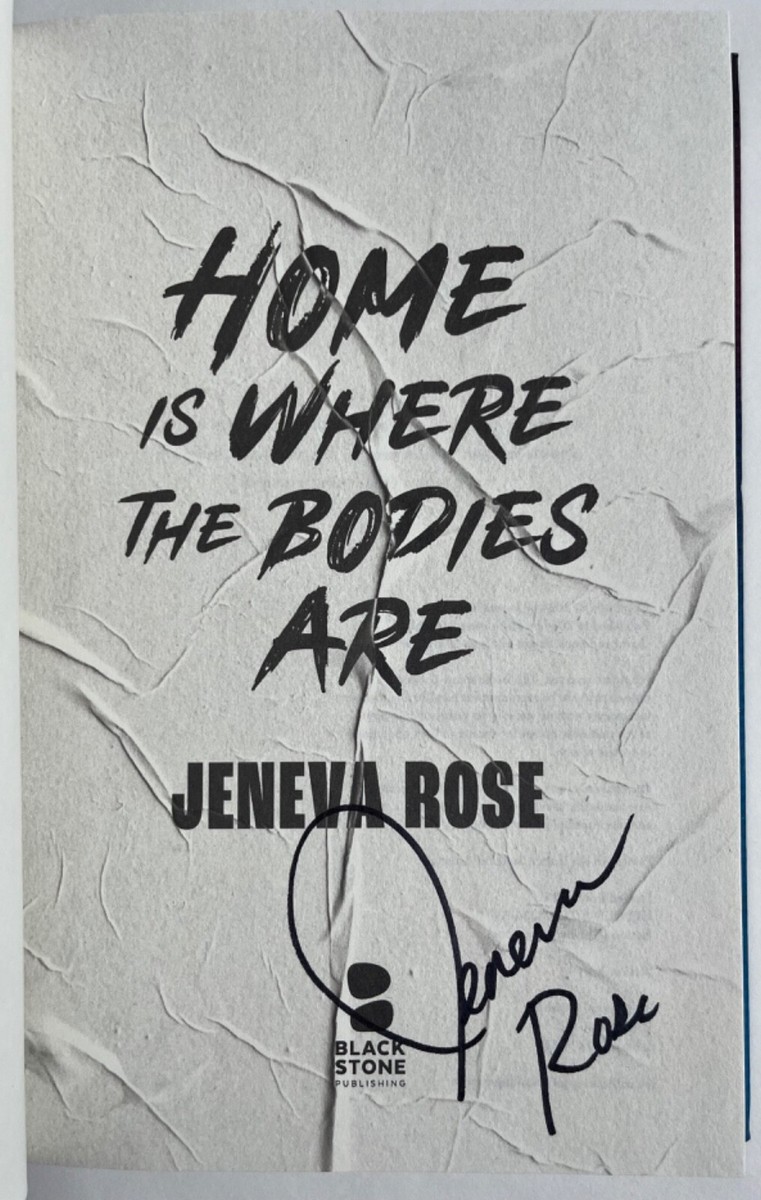 Jeneva Jones Home Is Where The Bodies Are, By Jeneva Rose (2024) 1st
