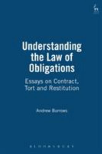 Understanding the Law of Obligations : Essays on Contract, Tort and ...