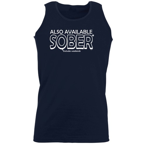 Also Available Sober Funny Gift Novelty Tank Top Vest Singlet | eBay