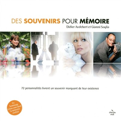 Des souvenirs pour memoire, Didier AUDEBERT et Gianni SOGLIA | eBay