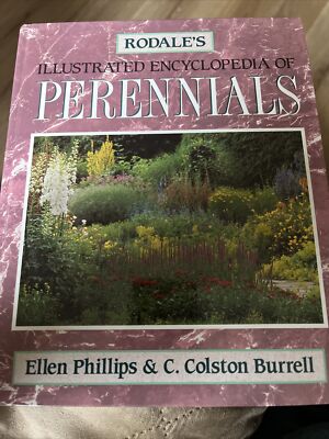Rodale s Illustrated Encyclopedia of Perenials (Hardcover ...