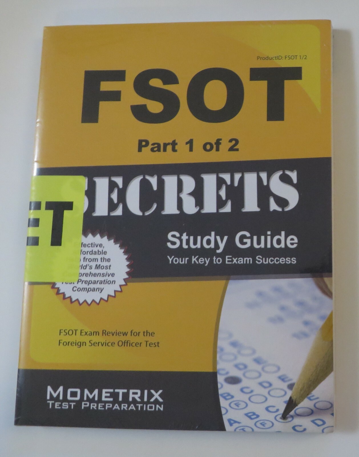 FSOT Secrets Study Guide : FSOT Exam Review for the Foreign Service ...