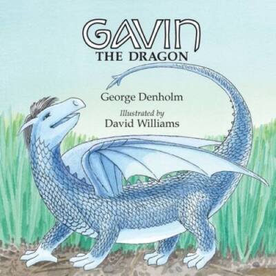 Gavin the Dragon - Paperback By Denholm, George - GOOD 9781523418206| eBay