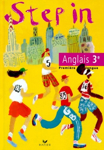 Step in 3eme : LV1 le manuel de l'eleve, Odile Bontout, Marie-Aude ...