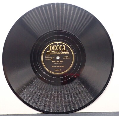 Mills Brothers - Just a Dream of You Dear & My Gal Sal - Decca 78 RPM ...
