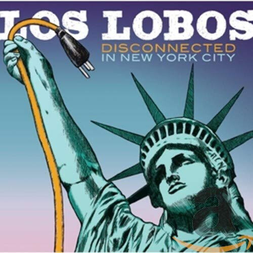 Disconnected in New York City by Los Lobos 805520031189 | eBay