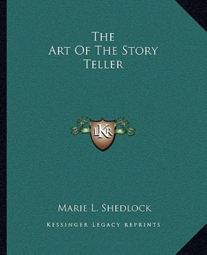 Art of the Story Teller by Marie L. Shedlock (2010, Trade Paperback ...