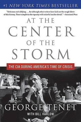 George Tenet Arthur Morey HarperAudio At the Center of the Storm ...