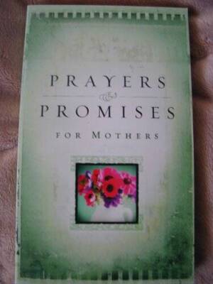 Prayers Promises for Mothers - Mass Market Paperback By Rachel Quillin ...