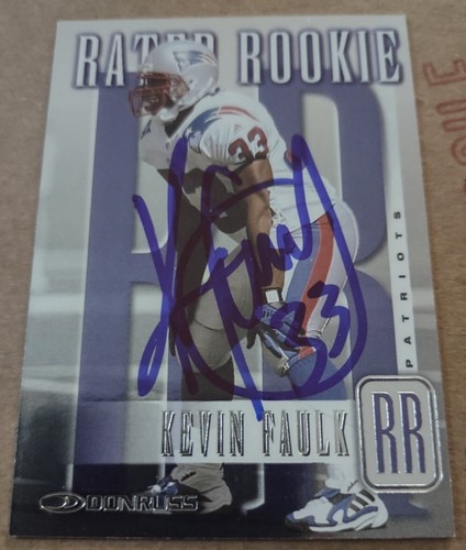 NEW ENGLAND PATRIOTS DYNASTY KEVIN FAULK SIGNED AUTOGRAPHED ROOKIE CARD ...
