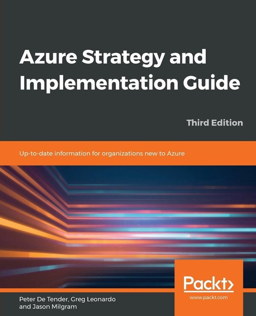 Azure Strategy And Implementation Guide-Third Edition von Peter de ...