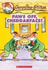 Paws Off, Cheddarface! (Geronimo Stilton, No. 6) - Paperback - VERY ...