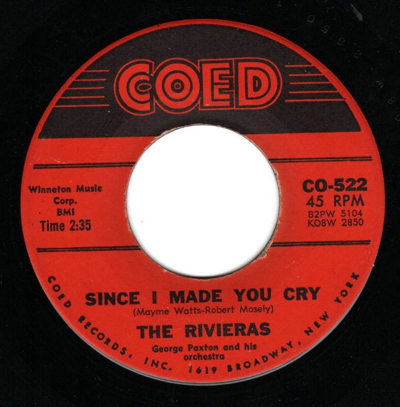 45 RPM Record - The Rivieras - Since I made you cry/11th Hour Melody ...