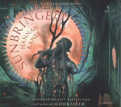 Sunbringer : Library Edition, CD/Spoken Word by Kaner, Hannah ...