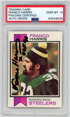 Franco Harris Signed 1973 Topps Rookie Card RC #89 w/ "HOF 90" PSA *GEM ...