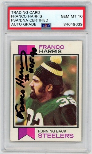 Franco Harris Signed 1973 Topps Rookie Card RC #89 w/ "HOF 90" PSA *GEM ...