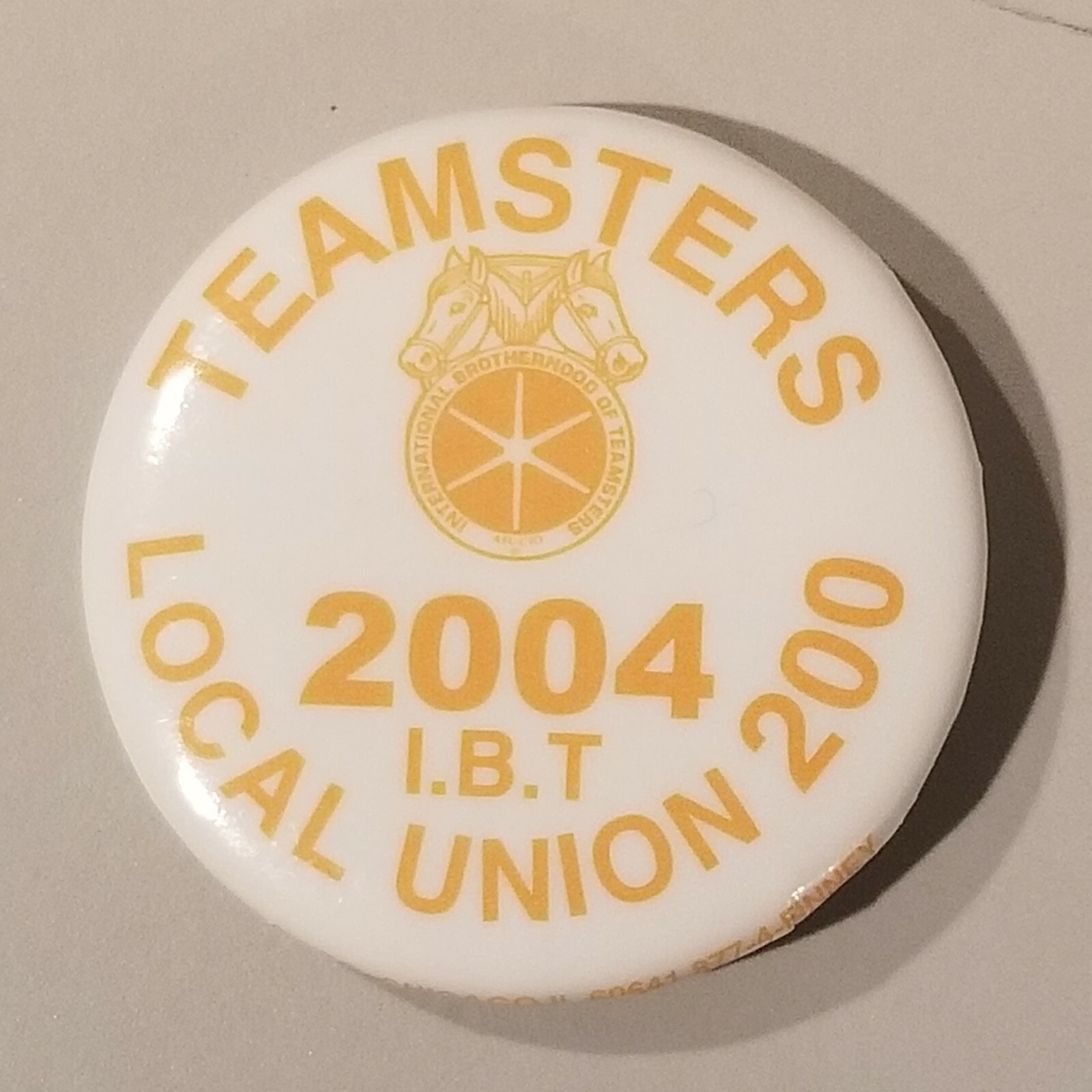 I.B.T. Teamster Local 200 year pin 2004 | eBay