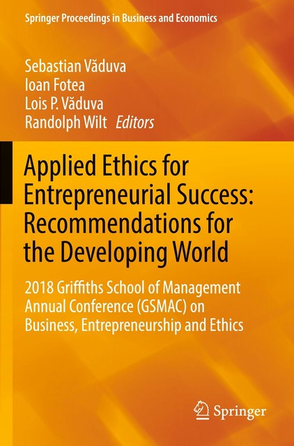 Applied Ethics For Entrepreneurial Success: Recommendations For The ...