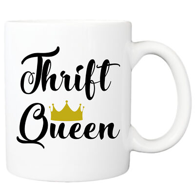Thrifting Queen Mug Gifts For Thrifters Funny Birthday Gift For Her | eBay