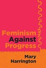 Feminism Against Progress - GOOD 9781684515264| eBay