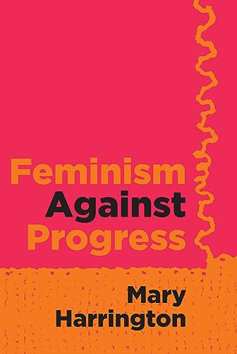 Feminism Against Progress - GOOD 9781684515264| eBay