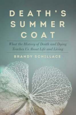 Death's Summer Coat by Brandy Schillace: Used 9781605989389| eBay