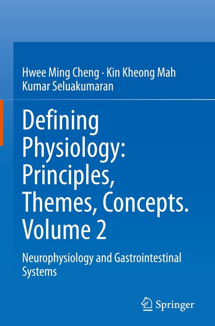 Defining Physiology: Principles, Themes, Concepts. Volume 2 von Hwee ...