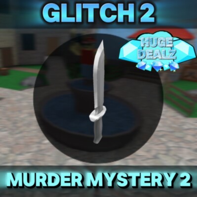 Roblox Murder Mystery 2(MM2)| Glitch 2 (Common) |Quick And Cheap ...