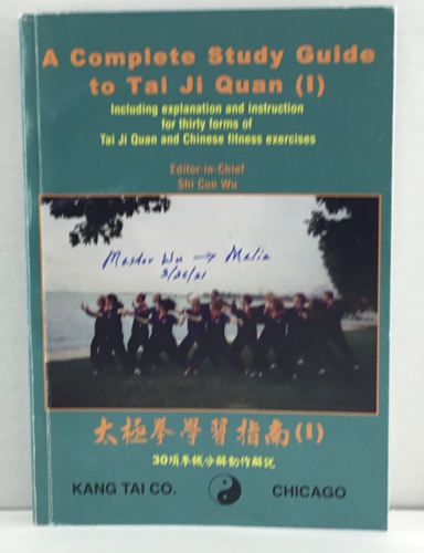 A Complete Study Guide to Tai Ji Quan Book 1 Shi Cun Wu SIGNED 2002 PB ...