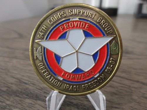 Army 64th Corps Support Group OIF Provide Forward Iraq Challenge Coin ...