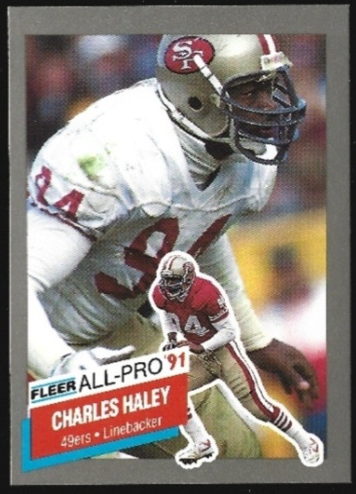 1991 FLEER ALL-PROS SAN FRANCISCO 49ERS FOOTBALL CARD #21 CHARLES HALEY ...