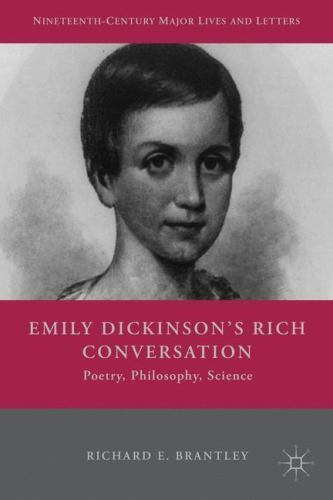 Nineteenth-Century Major Lives and Letters Ser.: Emily Dickinson's Rich ...